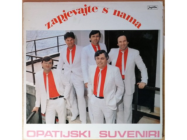 LP OPATIJSKI SUVENIRI - Zapjevajte s nama (`86) ODLIČNA