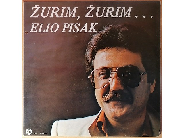 LP ELIO PISAK - Žurim, žurim... (1982) NIKAD SLUŠANA