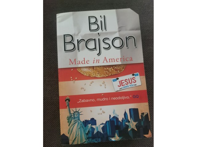 MADE IN AMERICA - Bil Brajson