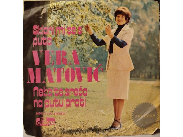 Vera Matović – Skloni Mi Se S Puta (singl)