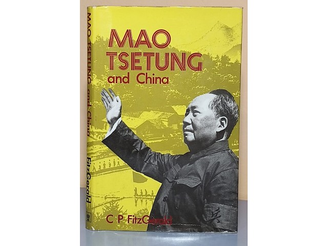 MAO TSETUNG and China C. P. FitzGerald