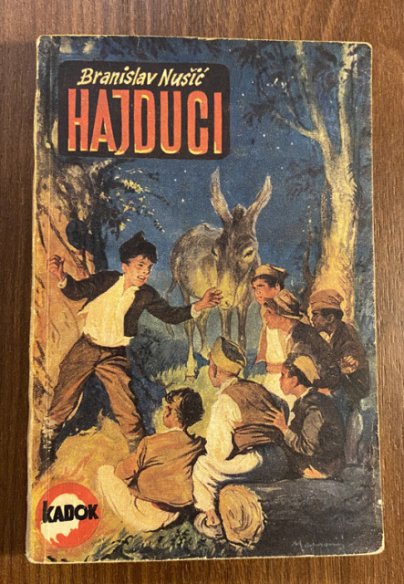 Hajduci - Branislav Nušić (1955)