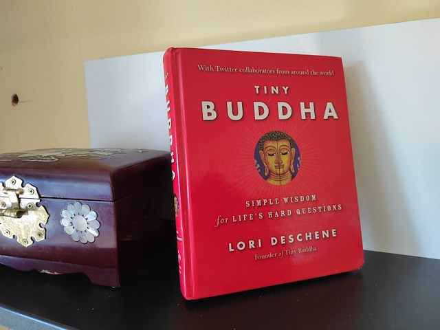 Budizam Tiny Buddha Lori Deschene