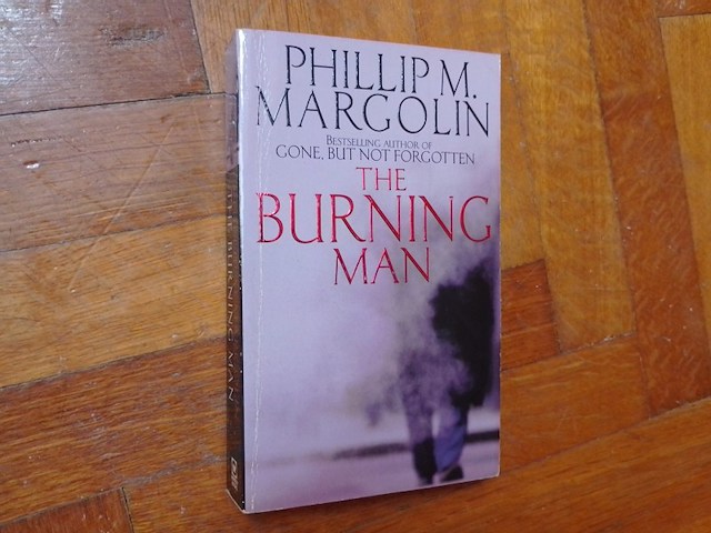 THE BURNING MAN, Phillip Margolin