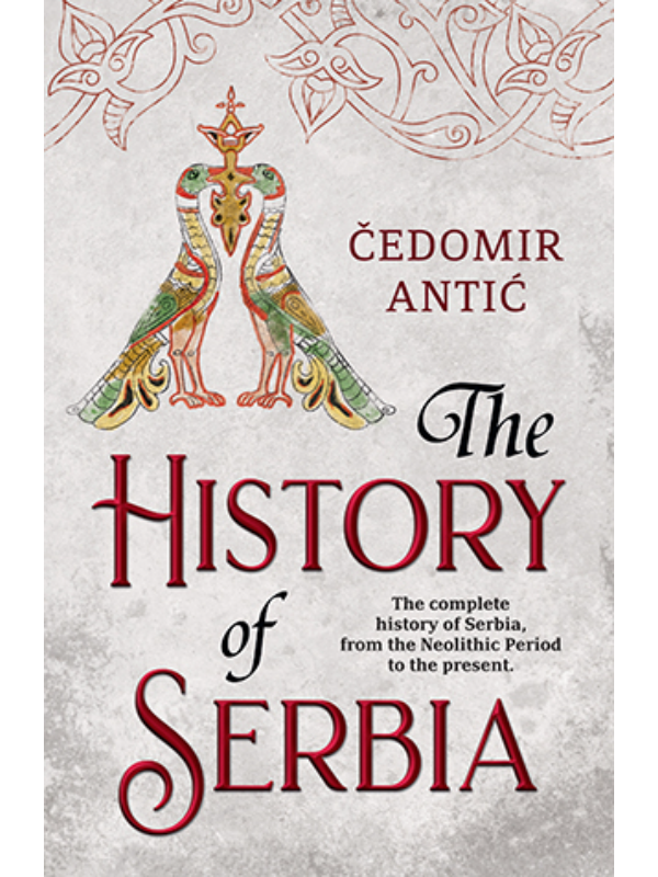 THE HISTORY OF SERBIA