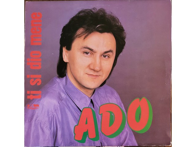 LP ADO GEGAJ-TI SI DIO MENE