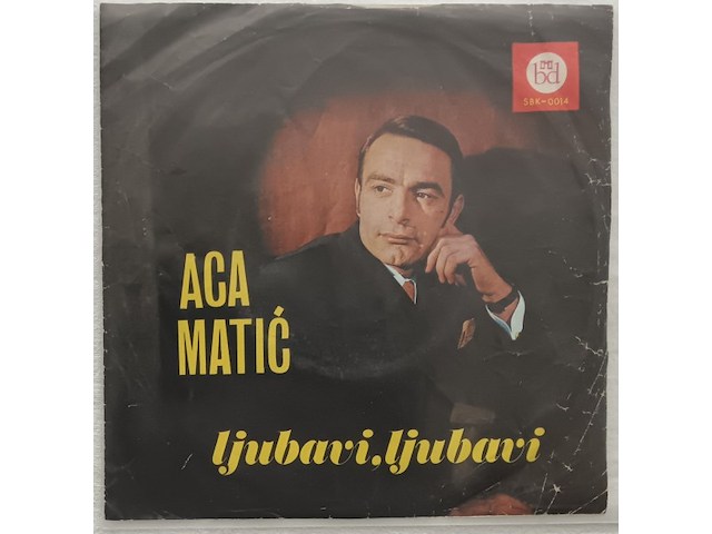 ACA MATIC - LJUBAVI, LJUBAVI