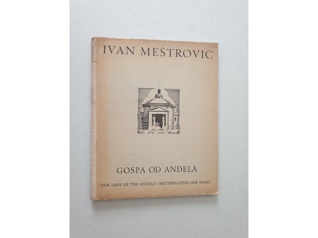 Gospa od Anđela - Ivan Meštrović