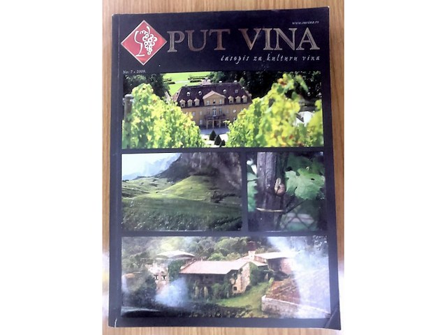 PUT VINA, časopis za kulturu vina, broj 7, 2009.