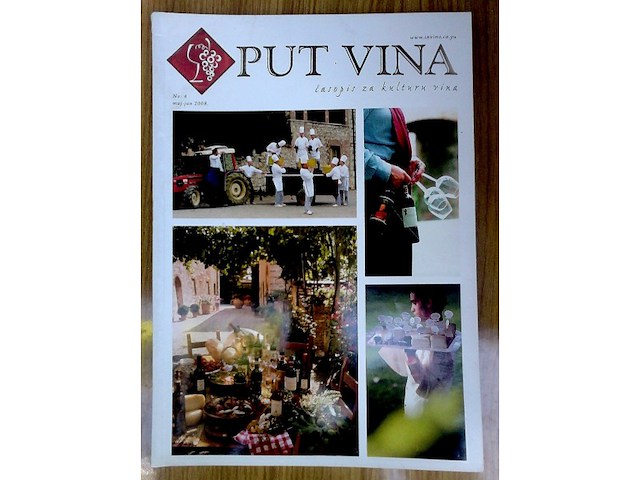 PUT VINA, časopis za kulturu vina, broj 4,maj-jun 2008.
