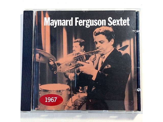 Maynard Ferguson Sextet - 1967