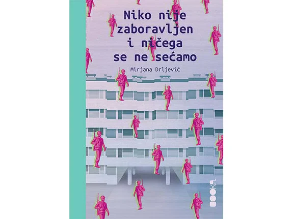 Niko nije zaboravljen i ničega se ne sećamo - Mirjana Drljević