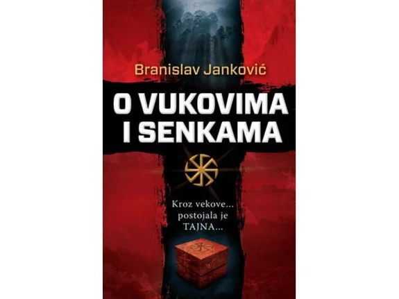 O vukovima i senkama - Branislav Janković