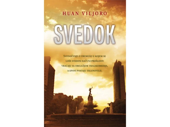 Svedok - Huan Viljoro