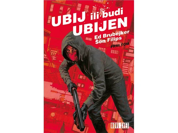 Ubij ili budi ubijen 1 - Ed Brubejker, Šon Filips