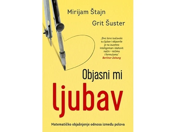 Objasni mi ljubav - Grit Šuster, Mirijam Štajn