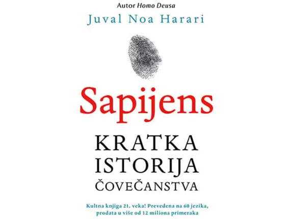 Sapijens: Kratka istorija čovečanstva - Juval Noa Harari