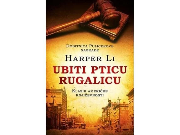 Ubiti pticu rugalicu - Harper Li