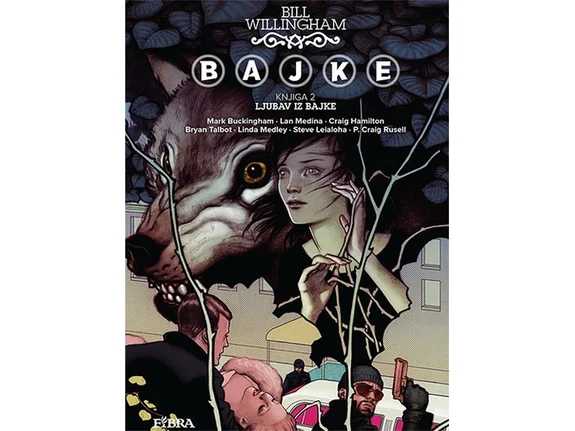 Bajke 2: Ljubav iz bajke - Bill Willingham