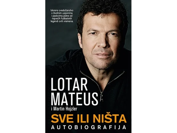 Sve ili ništa - Lotar Mateus