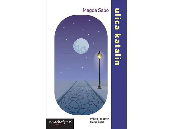 Ulica Katalin - Magda Sabo