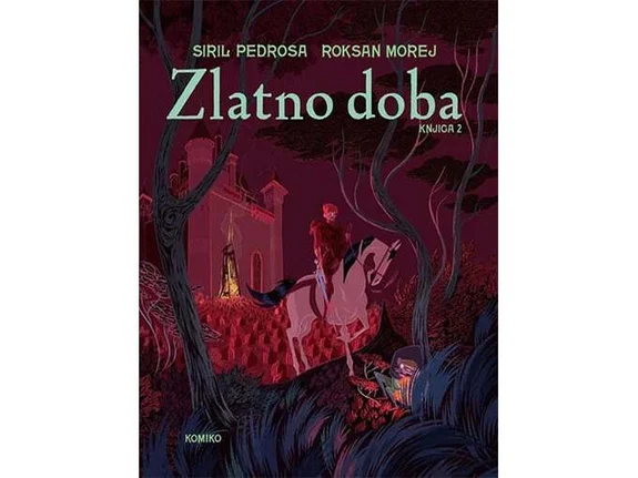 Zlatno doba, knjiga 2 - Siril Pedrosa Roksan Morej