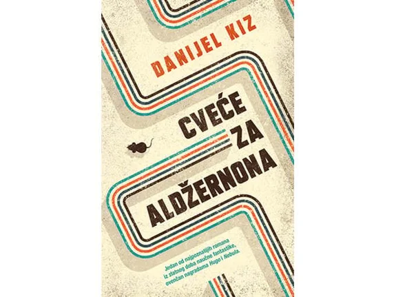 Cveće za Aldžernona - Danijel Kiz