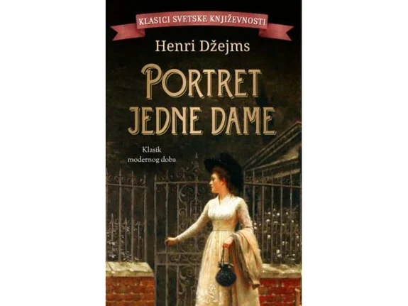 Portret jedne dame - Henri Džejms