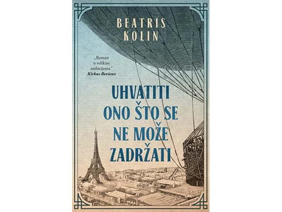 Uhvatiti ono što se ne može zadržati - Beatris Kolin
