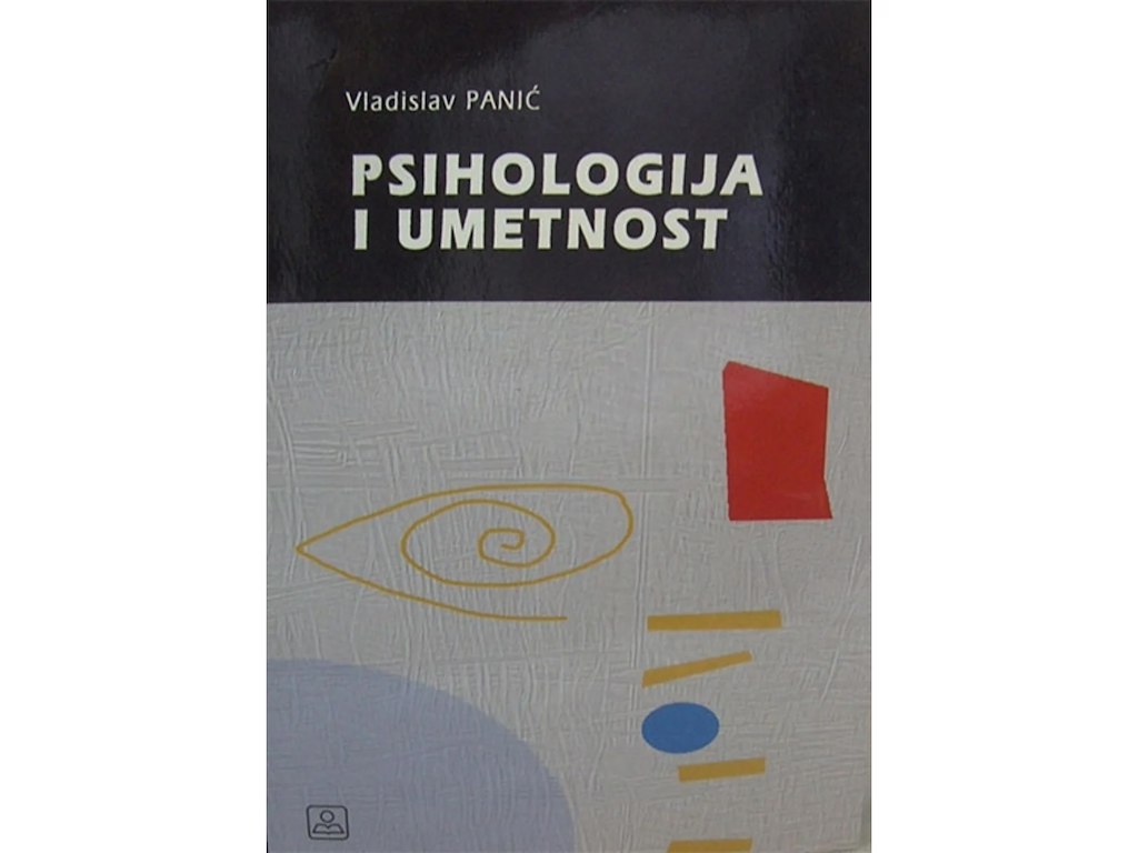Psihologija i umetnost - Vladislav Panić