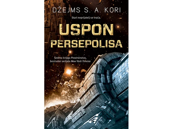 Uspon Persepolisa - Džejms S. A. Kori