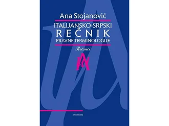 Italijansko - srpski rečnik pravne terminologije - Ana Stojanovi