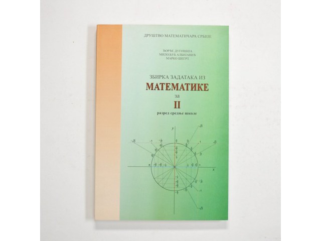 Zbirka zadataka iz matematike II srednje