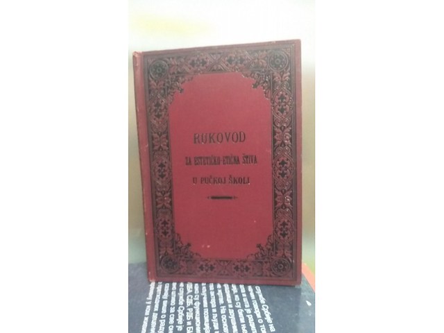 RUKOVOD ZA ESTETICKO ETICNA STIVA U PUCKOJ SKOLI