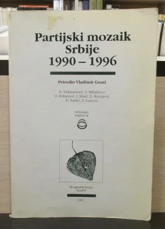 PARTIJSKI MOZAIK SRBIJE 1990-1996 – VLADIMIR GOATI