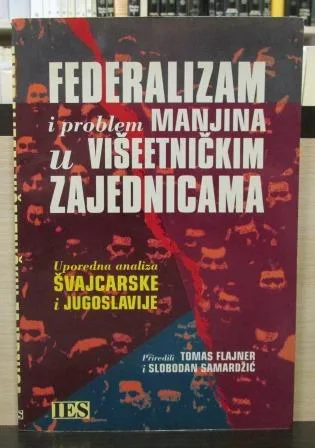 FEDERALIZAM I PROBLEM MANJINA U VIŠEETNIČKIM ZAJEDNICAMA