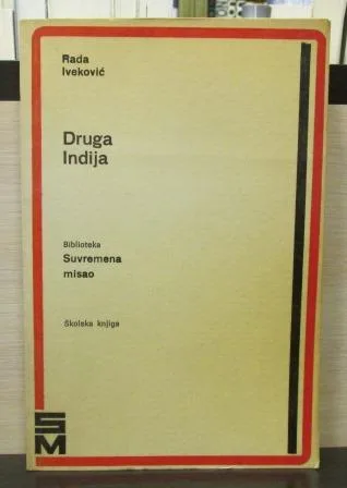 DRUGA INDIJA – RADA IVEKOVIĆ