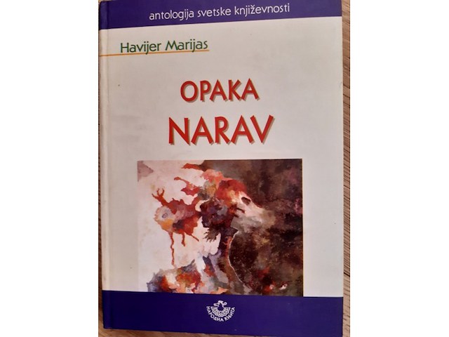 OPAKA NARAV Havijar Marijaš