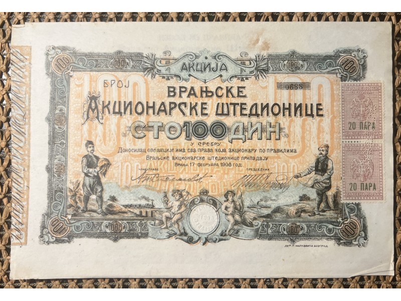 Akcija Vranjska stedionica 100 din Vranje 1908.g.