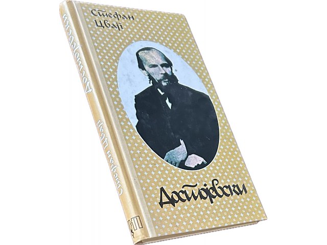 Dostojevski - Stefan Cvajg