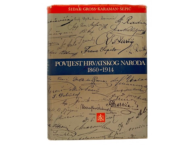 Povijest hrvatskog naroda : 1860-1914