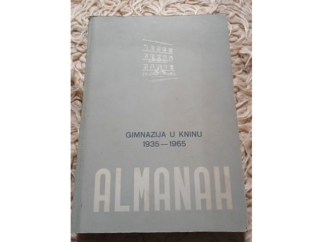 Gimnazija u Kninu 1935-1965 – Almanah