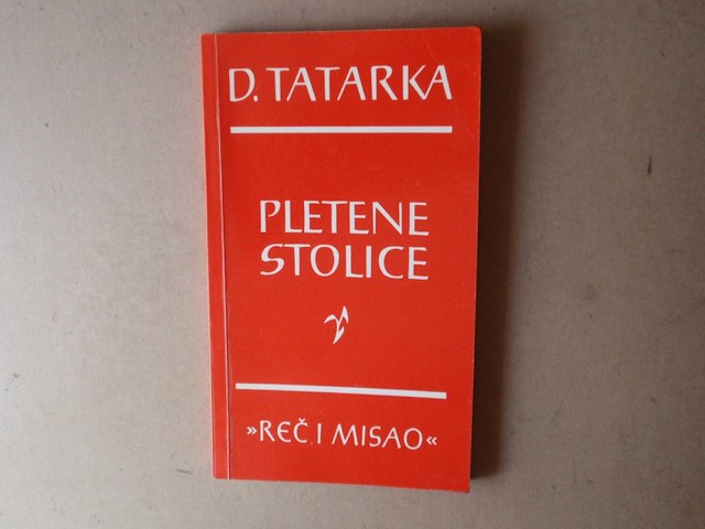 Dominik Tatarka - PLETENE STOLICE