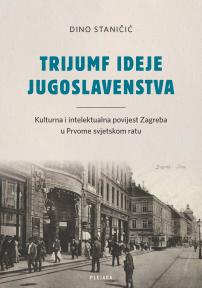 Trijumf ideje Jugoslovenstva