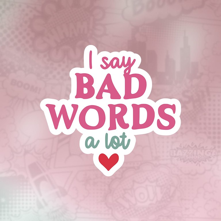 BAD WORDS STIKER