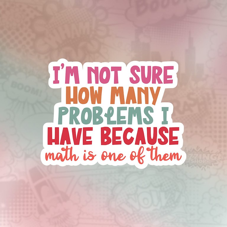 NOT SURE HOW MANY PROBLEMS STIKER
