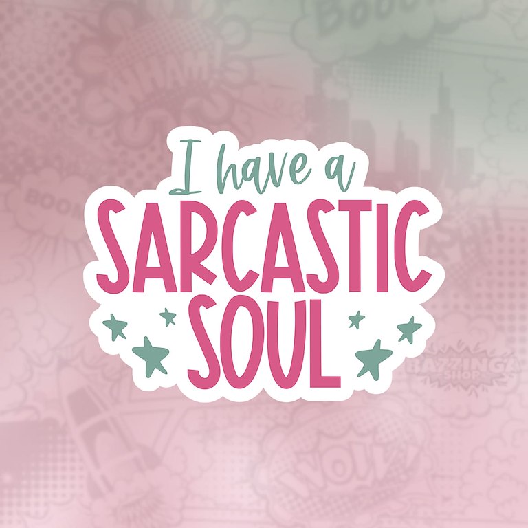 SARCASTIC SOUL STIKER