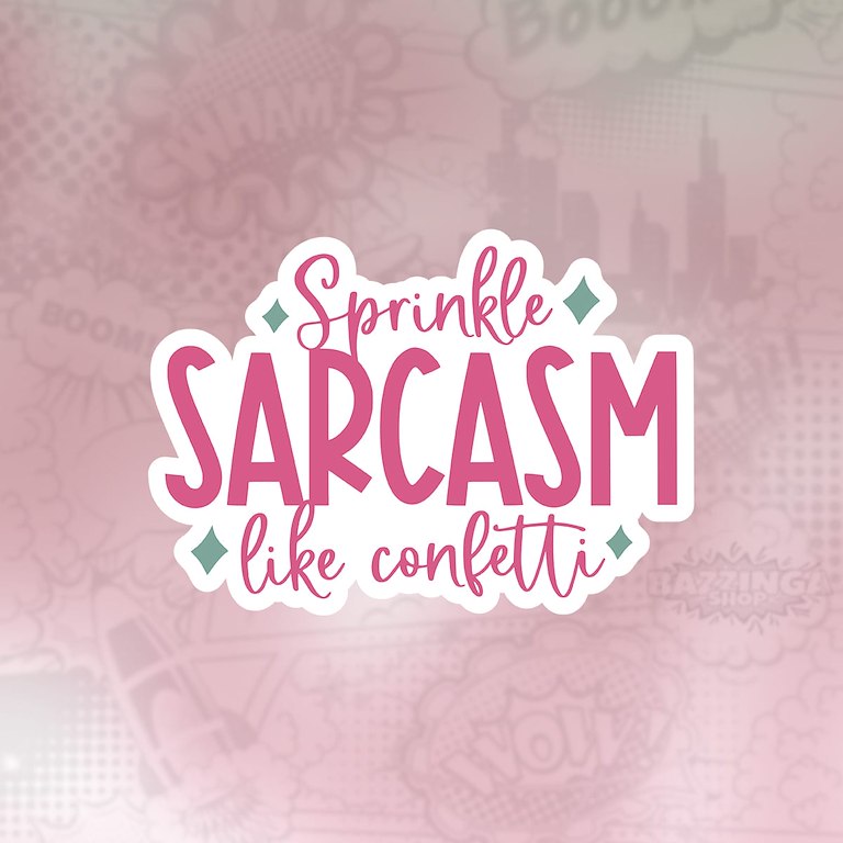 SPRINKLE SARCASM STIKER