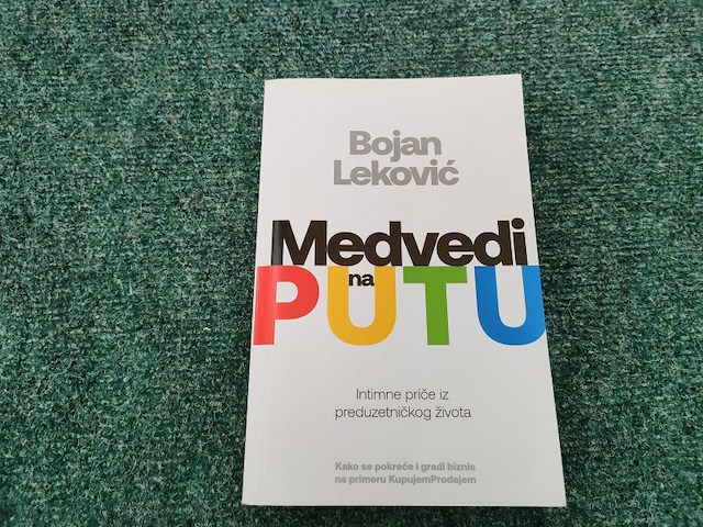 Medvedi na putu - Bojan Leković