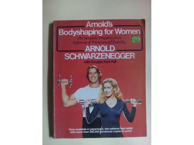 Arnold Švarceneger - Vežbe oblikovanja za žene